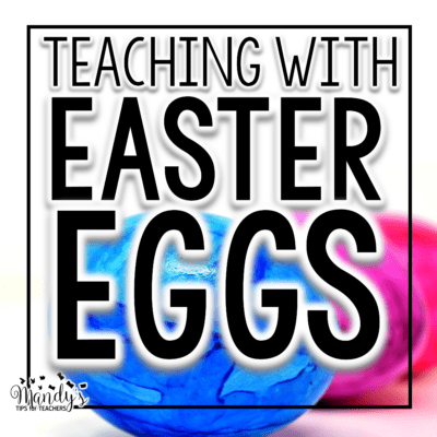 Fun with Plastic Easter Eggs| FREEBIES- Mandy's Tips for Teachers