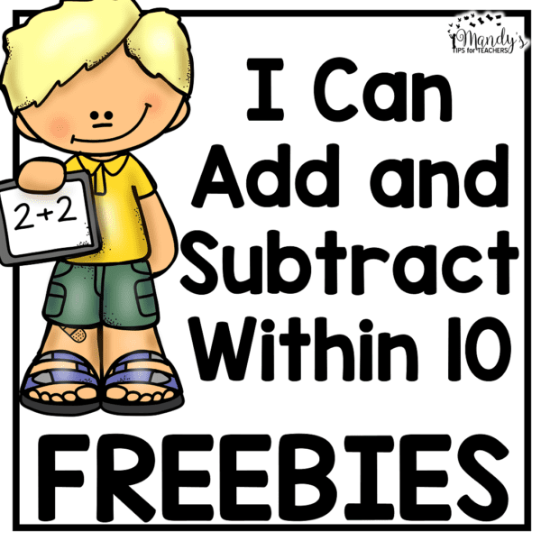 Adding and Subtracting Within 10 FREEBIES - Mandy's Tips for Teachers